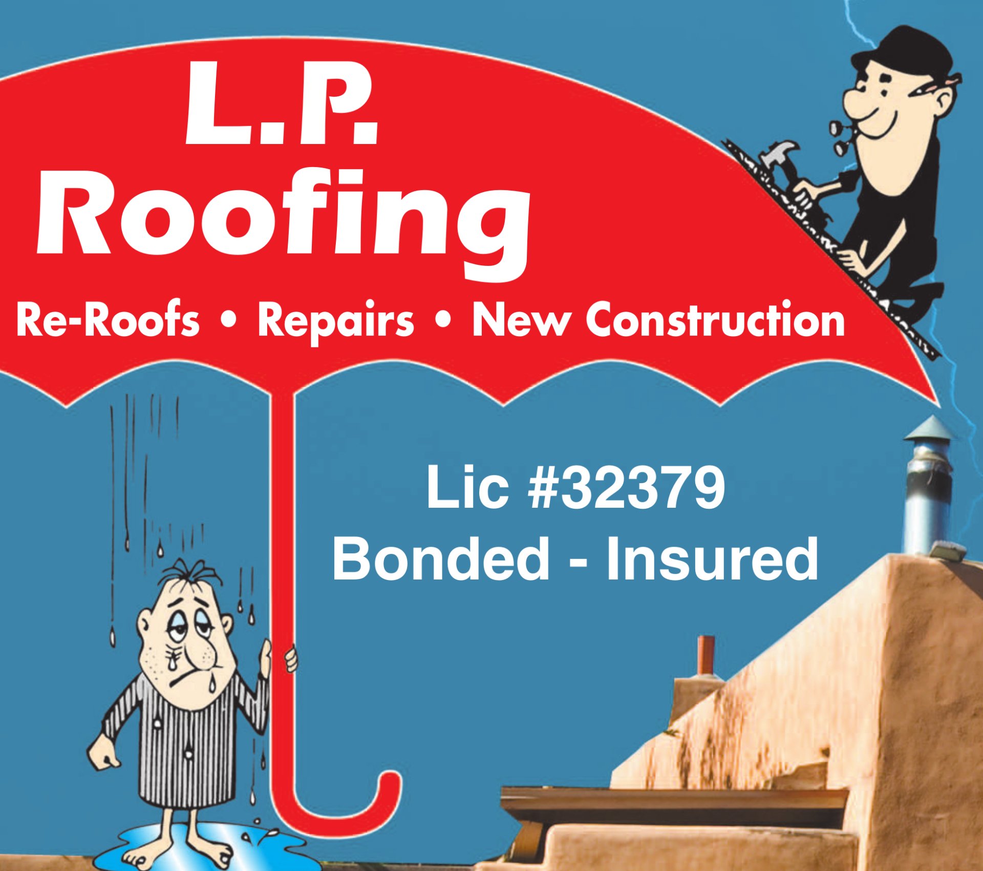 Roof Repair | Santa Fe, NM | L P Roofing