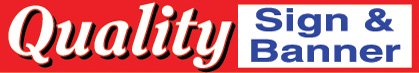 Quality Sign & Banner | Graphic Designs | Full-Service Signage